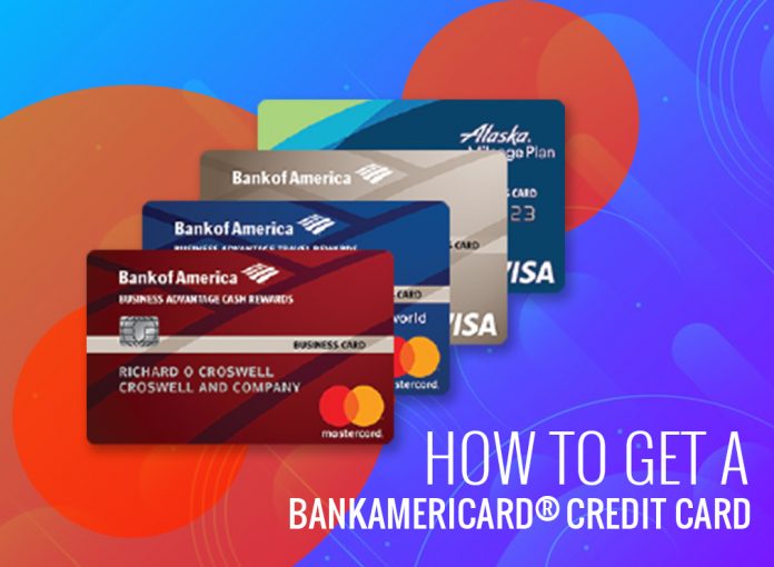 How To Get A BankAmericard® Credit Card | Live News Club